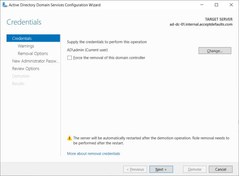 Decommission a Domain Controller | Accept Defaults